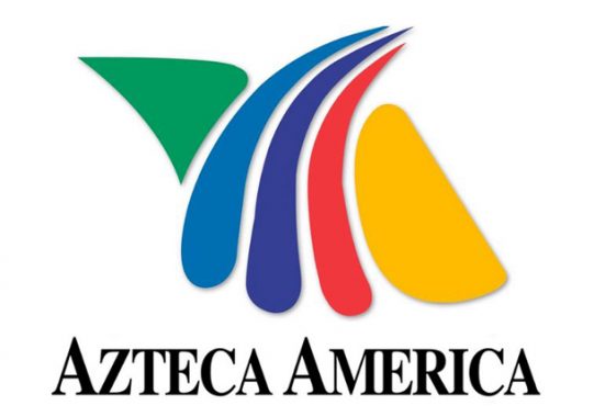 Azteca America Orders Four New Series, Launches Telenovela Channel ...